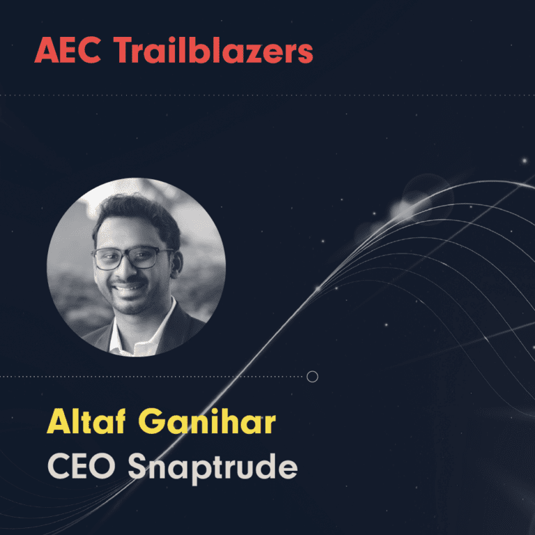 From Architect to Disruptor: Unveiling Snaptrude 's Altaf Ganihar's ...
