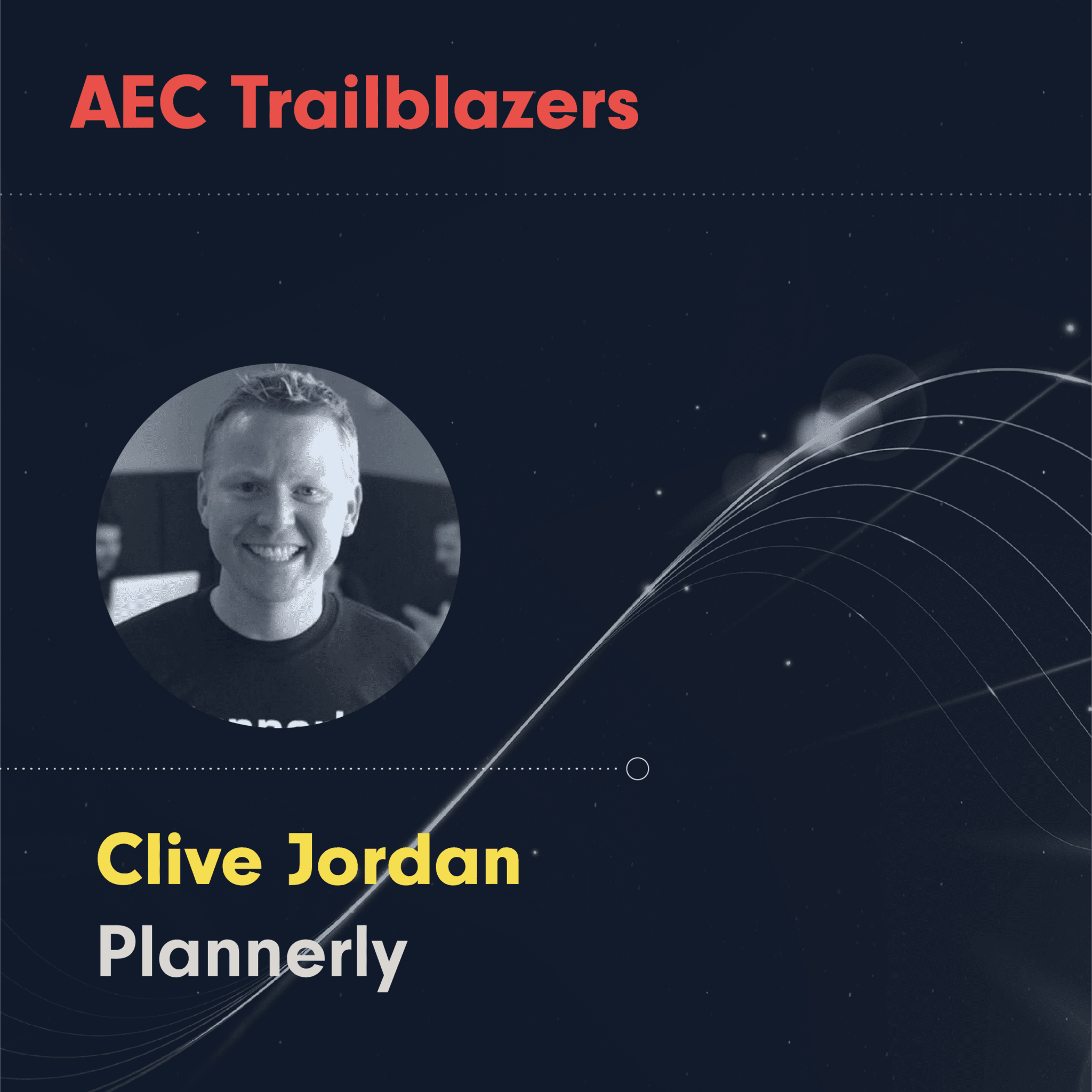 From Architect to "BIM Evil" Slayer: The Clive Jordan Story (AEC ...