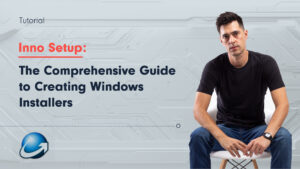 Comprehensive Guide to Inno Setup: Build Windows Installers | e-verse